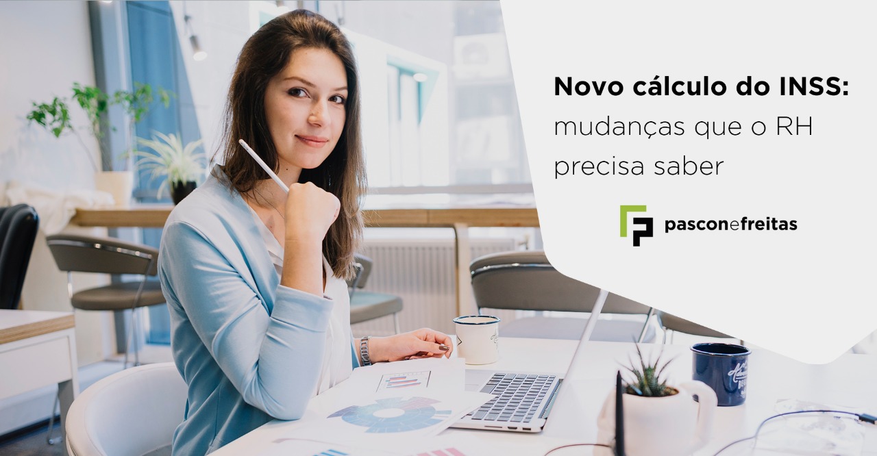 Novo cálculo do INSS: mudanças que o RH precisa saber